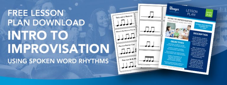 Intro to Improvisation | Lesson Plan Download - Wenger Teacher Resources