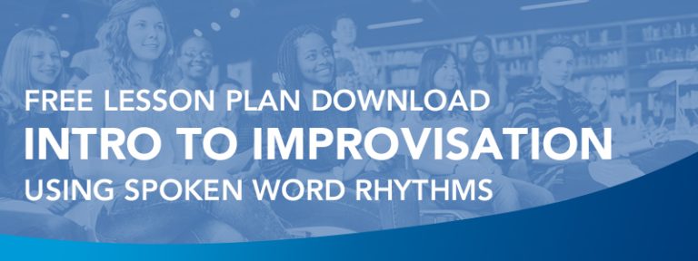 Intro to Improvisation | Lesson Plan Download - Wenger Teacher Resources