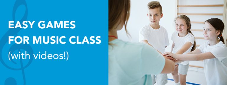 Easy Games for Music Class (with videos) - Wenger Teacher Resources